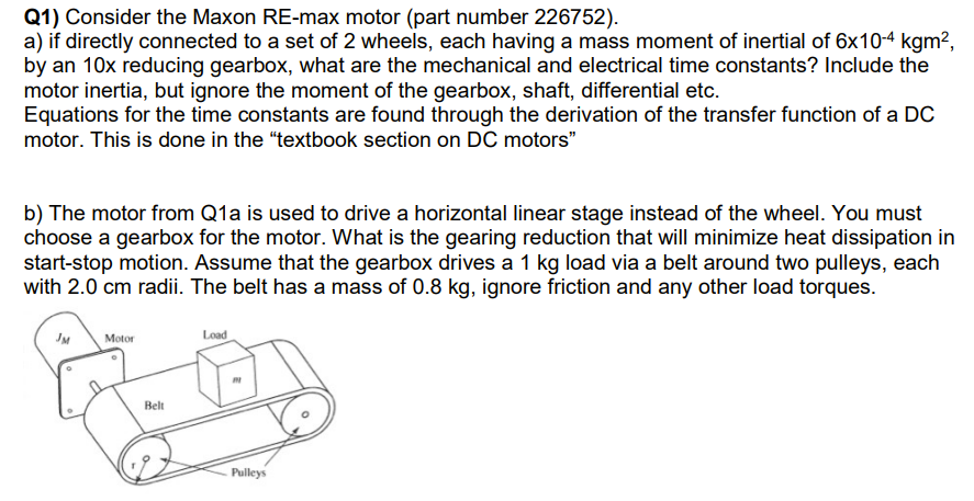Solved Q1) Consider the Maxon RE-max motor (part number | Chegg.com