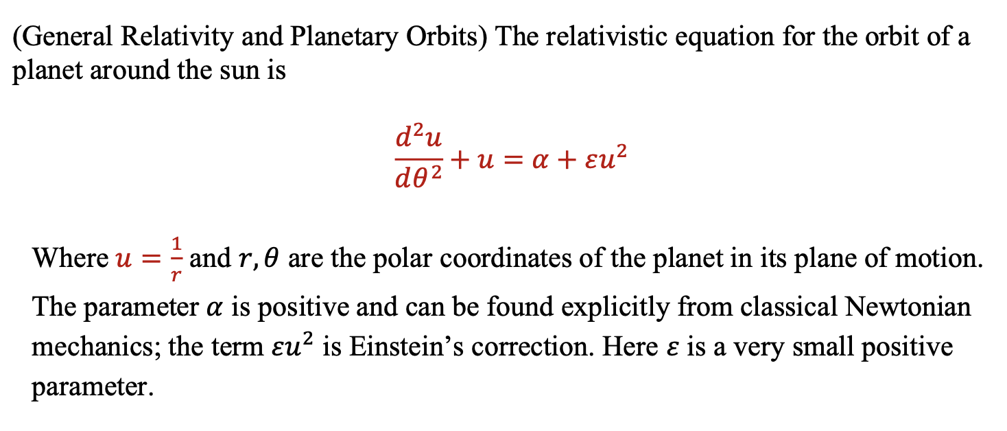 Solved (General Relativity and Planetary Orbits) The | Chegg.com