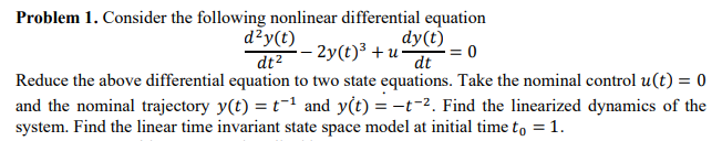 Solved Problem 1. Consider the following nonlinear | Chegg.com