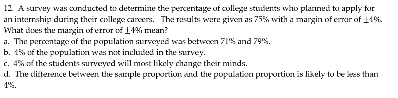 Solved 12. A survey was conducted to determine the | Chegg.com