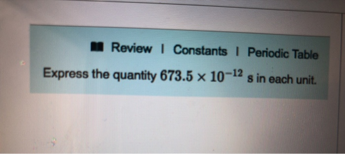 Solved Review 1 Constants Periodic Table Express the | Chegg.com