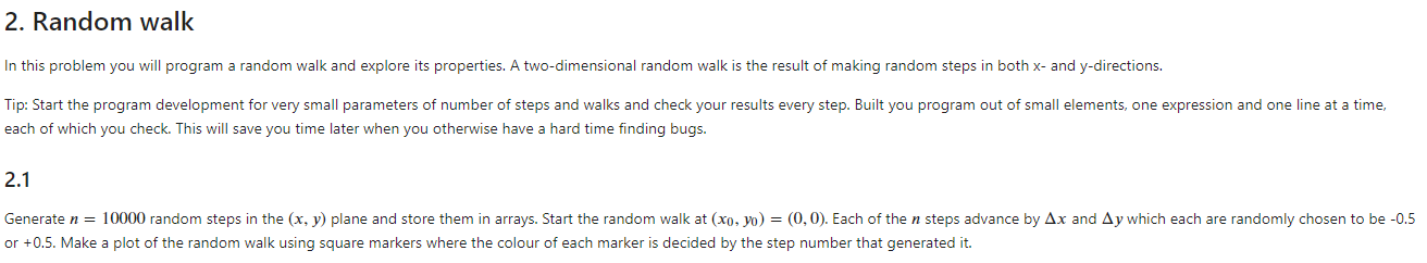 Solved 2. Random walk In this problem you will program a | Chegg.com