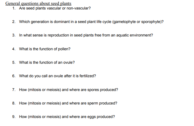 Solved General questions about seed plants 1. Are seed | Chegg.com