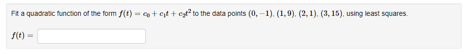 Solved Fit a quadratic function of the form to the data | Chegg.com