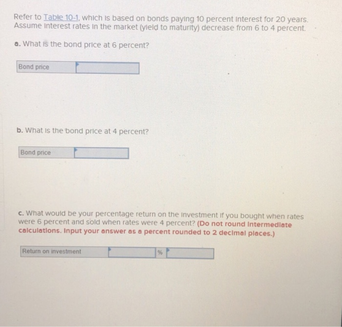 Solved Refer to Table 10-1, which is based on bonds paying | Chegg.com