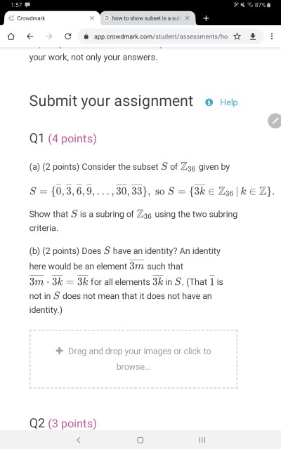 Solved 1:57 % 87% - Crowdmark x how to show subset is a sub | Chegg.com