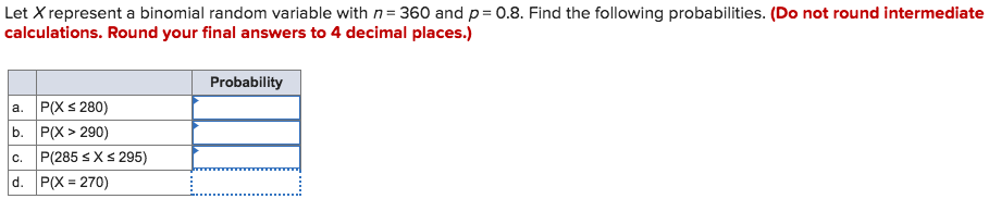 Solved Let X represent a binomial random variable with n= | Chegg.com