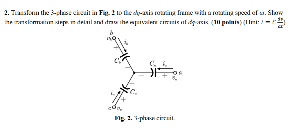 Solved Transform the 3-phase circuit in Fig. 2 ﻿to the | Chegg.com