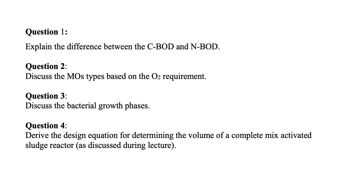 Solved Question 1: Explain the difference between the C-BOD | Chegg.com