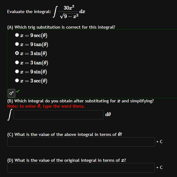 Solved Evaluate the integral: ∫﻿﻿30x29-x22dx(A) ﻿Which trig | Chegg.com