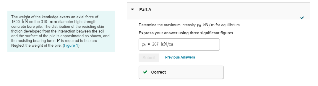 Solved The weight of the kentledge exerts an axial force of | Chegg.com