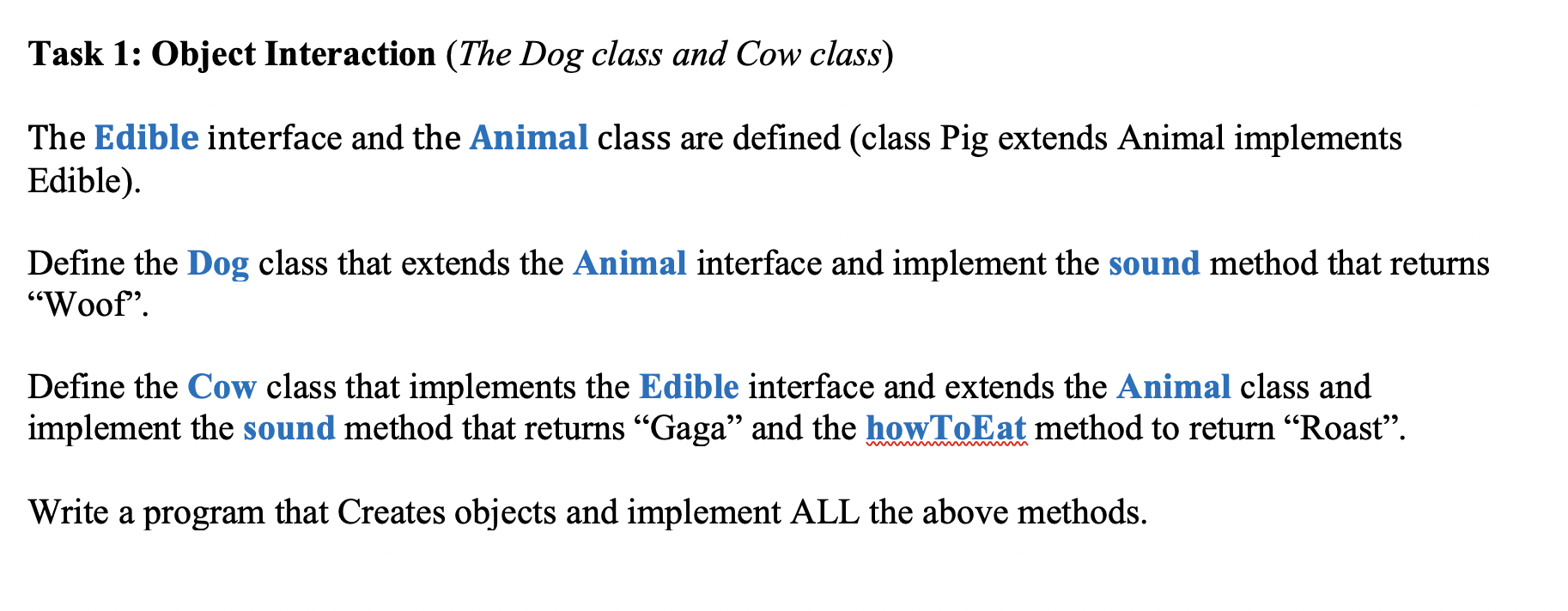 Solved Task 1: Object Interaction (The Dog class and Cow | Chegg.com