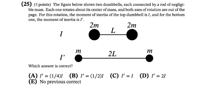 Solved 25) (5 points) The figure below shows two dumbbells, | Chegg.com