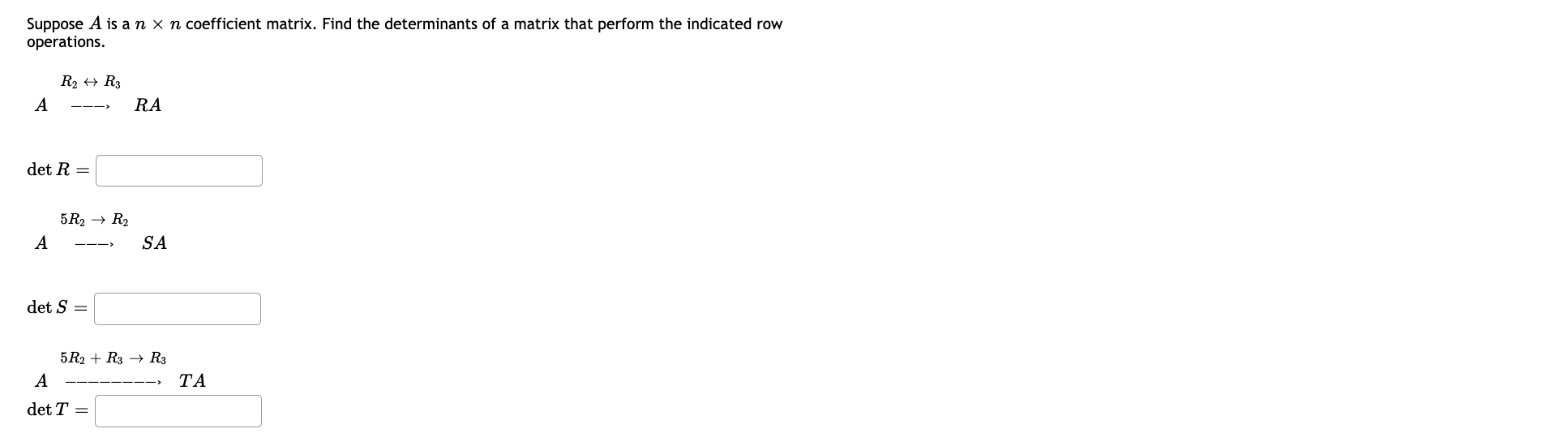 Solved Suppose A is a n×n coefficient matrix. Find the | Chegg.com