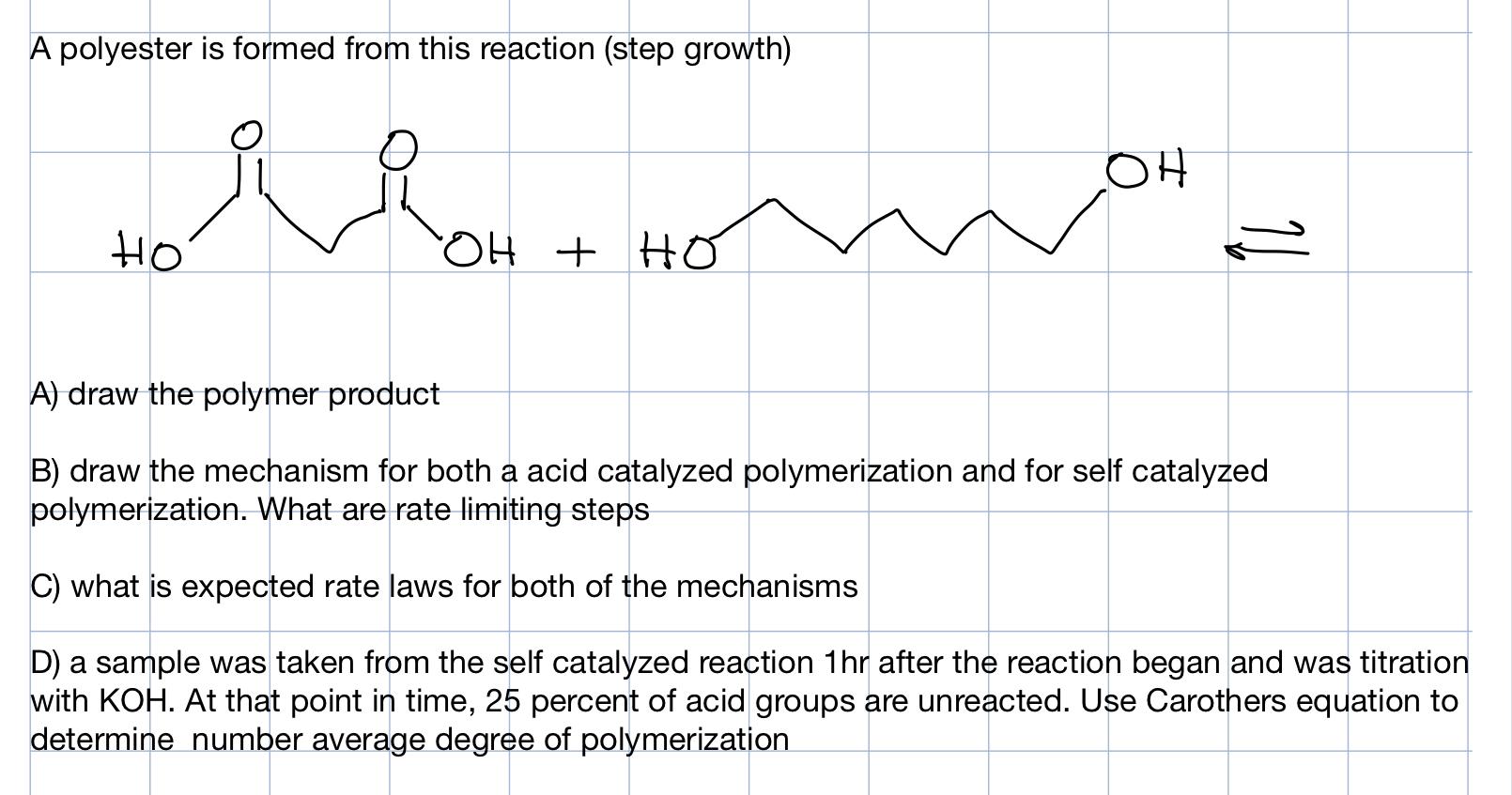 Solved A polyester is formed from this reaction (step | Chegg.com