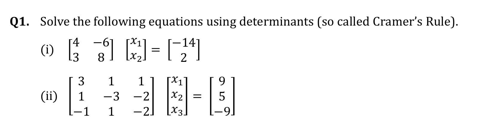 Solved 1. Solve the following equations using determinants | Chegg.com