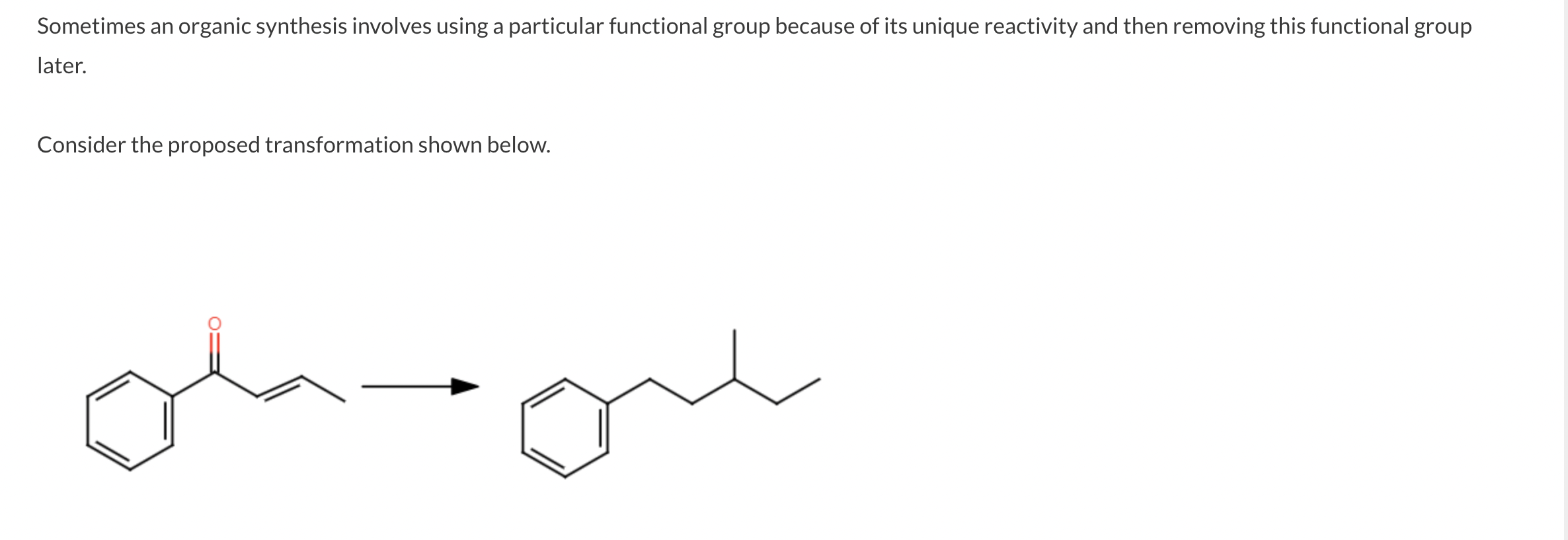 Solved Sometimes an organic synthesis involves using a | Chegg.com