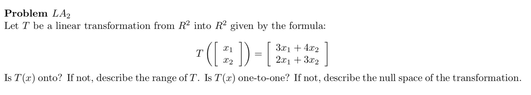 Solved Problem LA2 Let T be a linear transformation from R2 | Chegg.com