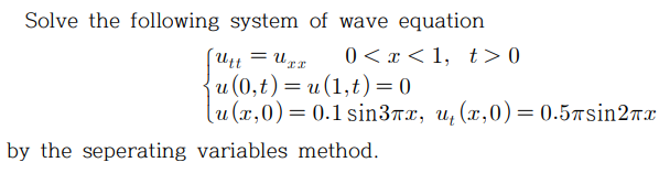 Solved Solve the following system of wave equation | Chegg.com