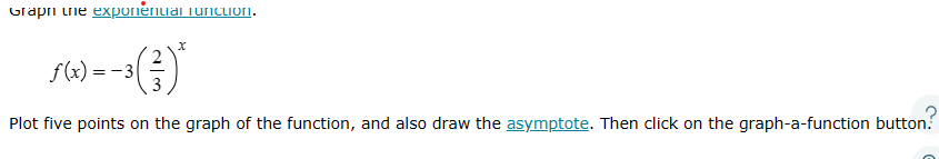 Solved Grapır une exponénuan luncuron.f(x)=-3(23)xPlot five | Chegg.com