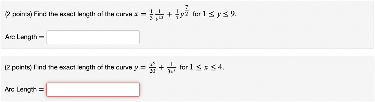 Solved (2 points) Find the exact length of the curve x = { 1 | Chegg.com
