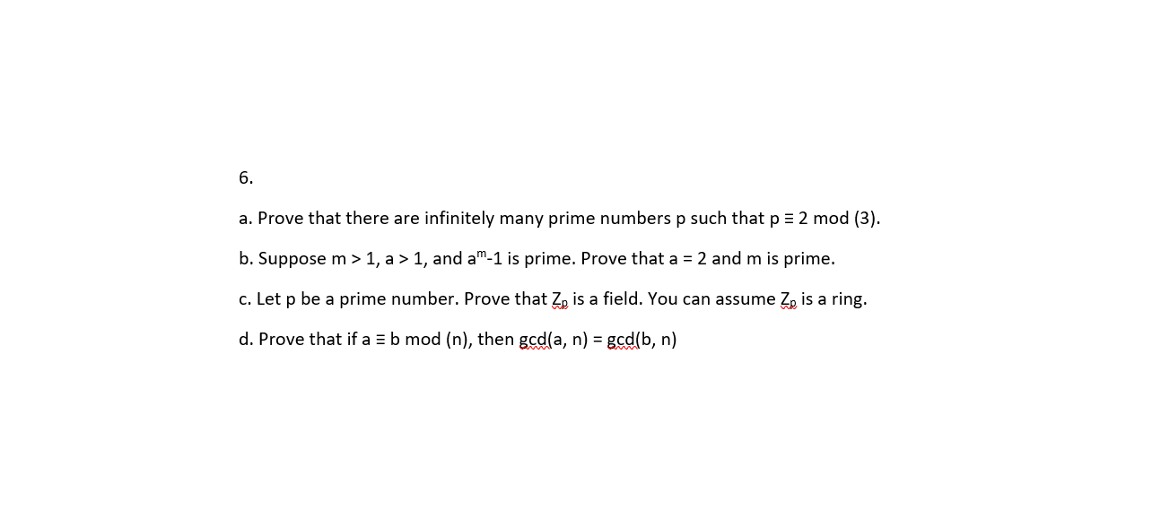 Solved 6. a. Prove that there are infinitely many prime | Chegg.com