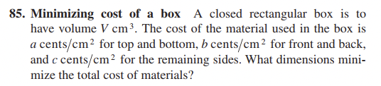 Solved 85. Minimizing cost of a box A closed rectangular box | Chegg.com
