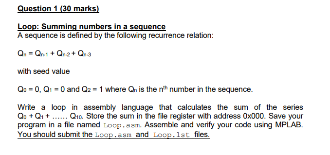 Solved Question 1 (30 marks) Loop: Summing numbers in a | Chegg.com