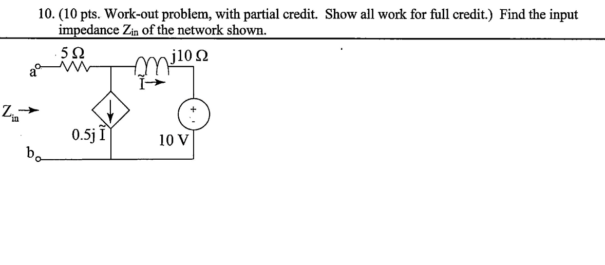 Solved 10. (10 pts. Work-out problem, with partial credit. | Chegg.com