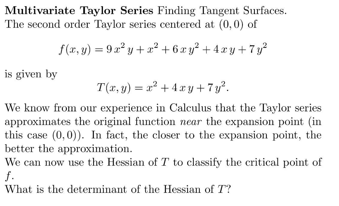 Solved Multivariate Taylor Series Finding Tangent Surfaces. | Chegg.com