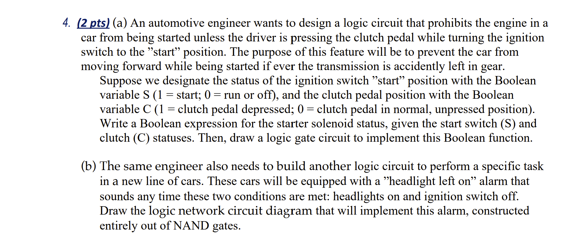 Solved 4. (2 pts) (a) An automotive engineer wants to design | Chegg.com