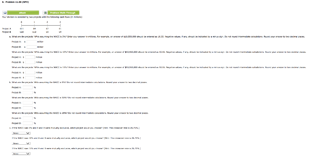 Solved 6. Problem 11.06 (NPV) stock N Problem Walk-Through | Chegg.com Solved 6. Problem 11.06 (NPV) stock N Problem Walk-Through | Chegg.com