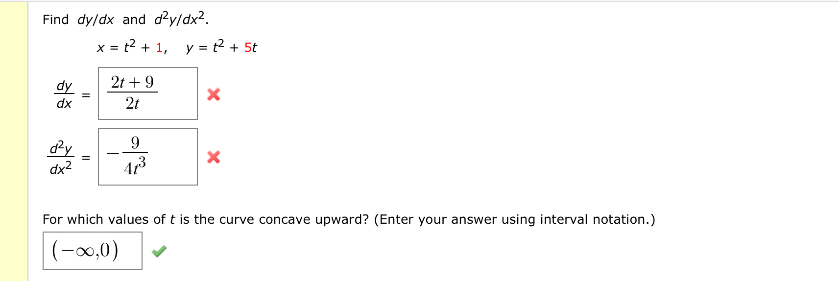 Solved Find dy/dx and d2y/dx2. x = t^2+ 1, y = t^2+ 5t | Chegg.com