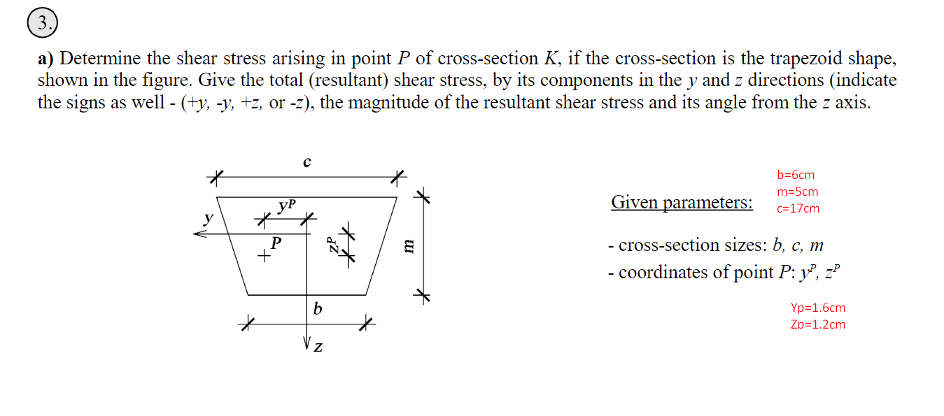 a) Determine the shear stress arising in point P of | Chegg.com