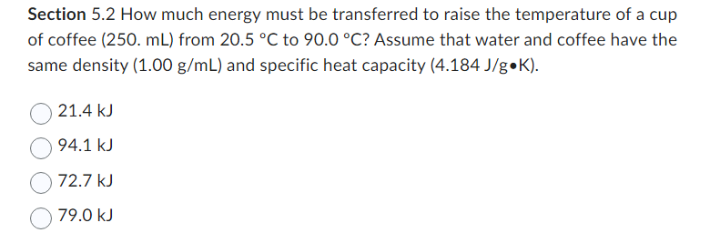 Solved Section 5.2 How much energy must be transferred to | Chegg.com