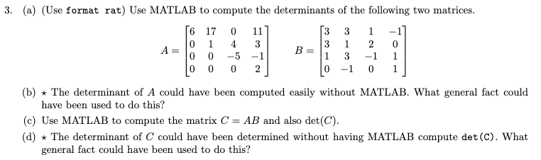 Solved 3. (a) (Use format rat) Use MATLAB to compute the | Chegg.com Solved 3. (a) (Use format rat) Use MATLAB to compute the | Chegg.com