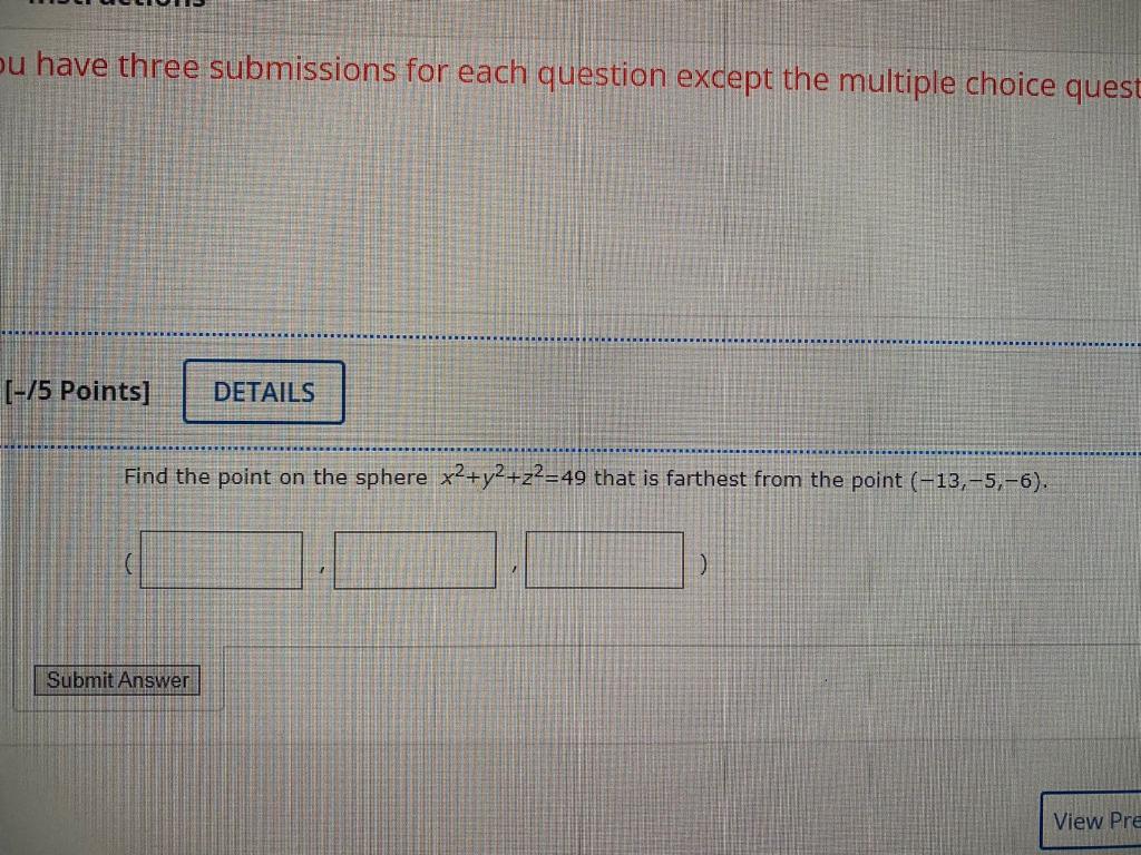 Solved have three submissions for each question except the | Chegg.com