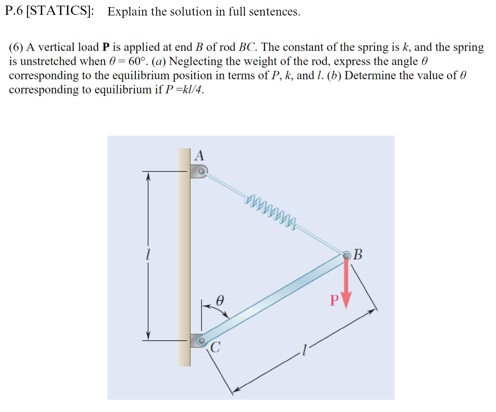 Solved P.6 [STATICS]: Explain the solution in full | Chegg.com