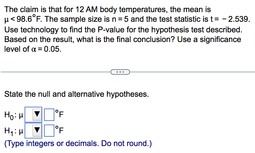 Solved State the null and alternative hypotheses.(Type | Chegg.com