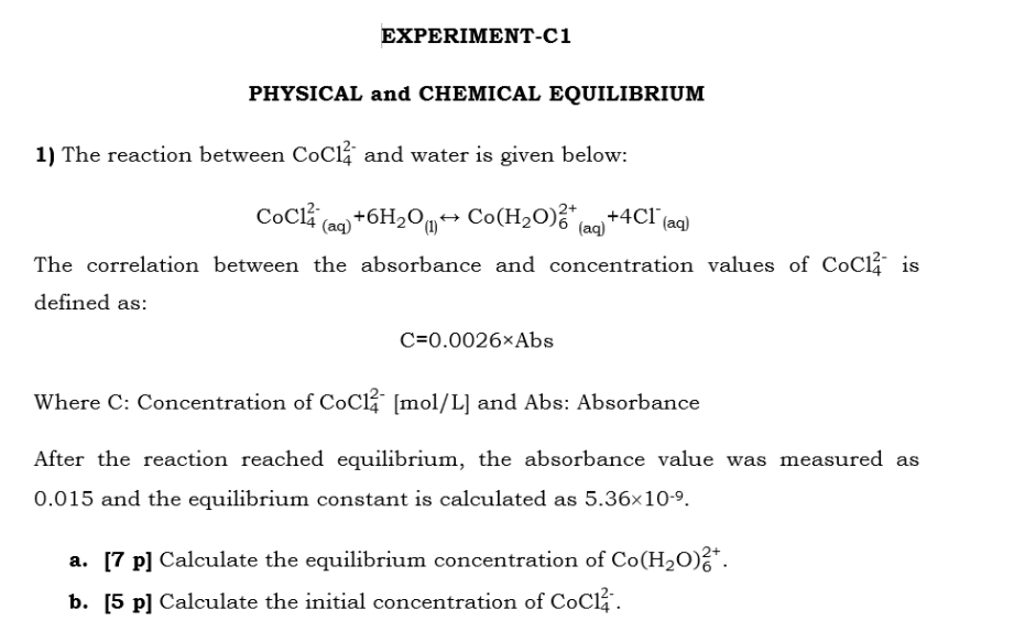 Solved PHYSICAL and CHEMICAL EQUILIBRIUM 1) The reaction | Chegg.com