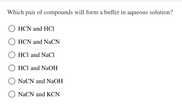 Solved Which pair of compounds will form a buffer in aqueous | Chegg.com