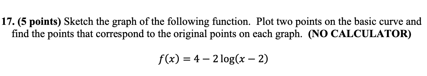 Solved 17. (5 points) Sketch the graph of the following | Chegg.com