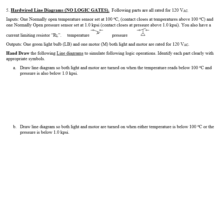 Solved 5. Hardwired Line Diagrams (NO LOGIC GATES). | Chegg.com