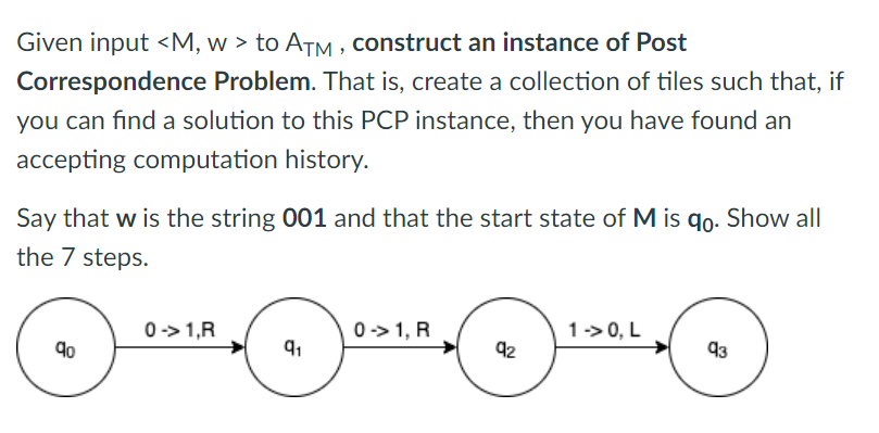 Solved Given input to ATM, construct an instance of Post | Chegg.com