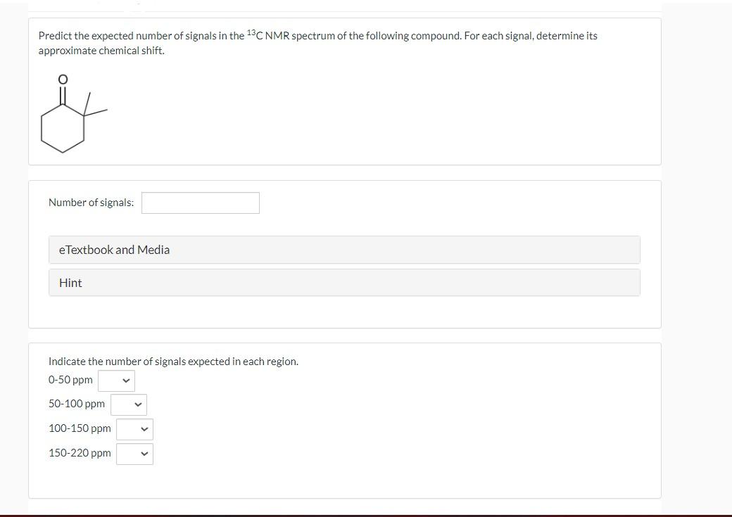 Solved Predict the expected number of signals in the 13C NMR | Chegg.com