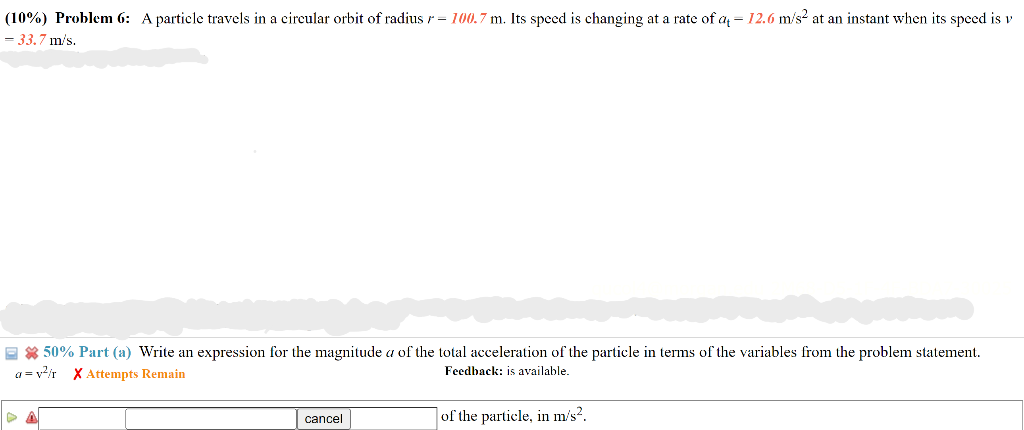 Solved (10\%) Problem 6: A particle travels in a circular | Chegg.com