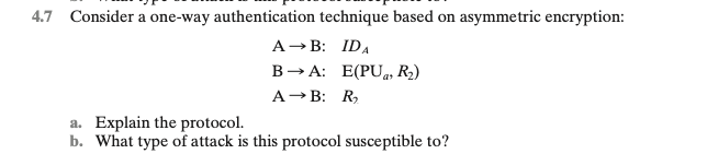 Solved 7 Consider a one-way authentication technique based | Chegg.com