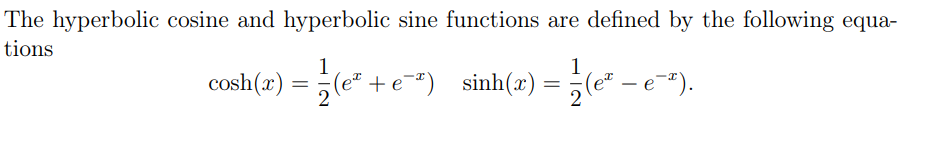 Solved The hyperbolic cosine and hyperbolic sine functions | Chegg.com