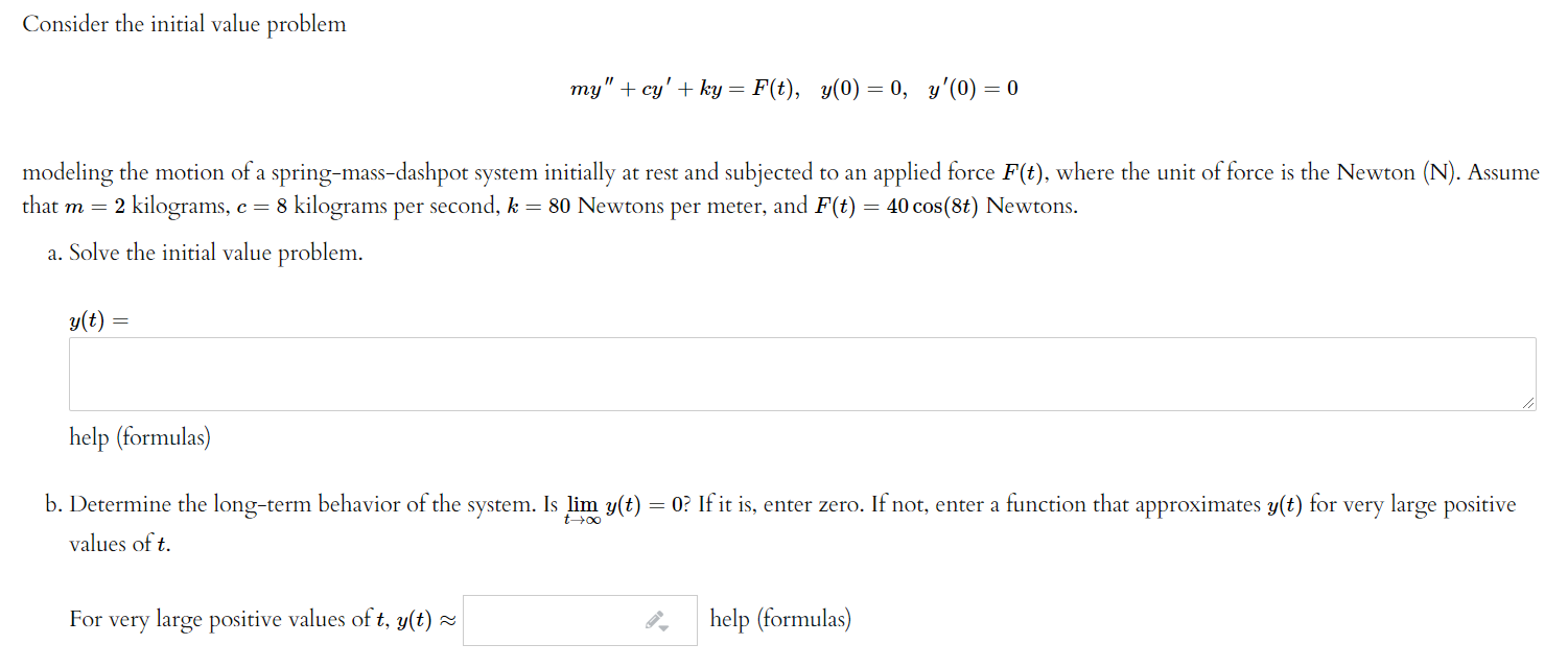 Solved Consider the initial value problem my" + cy' + ky = | Chegg.com