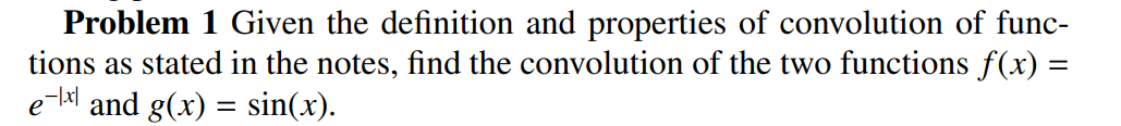 Solved Problem 1 Given the definition and properties of | Chegg.com